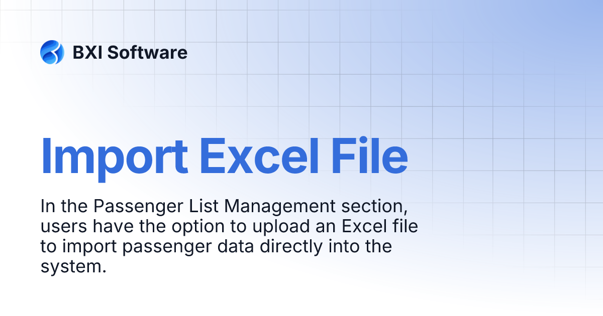 Import Excel File | BXI Software