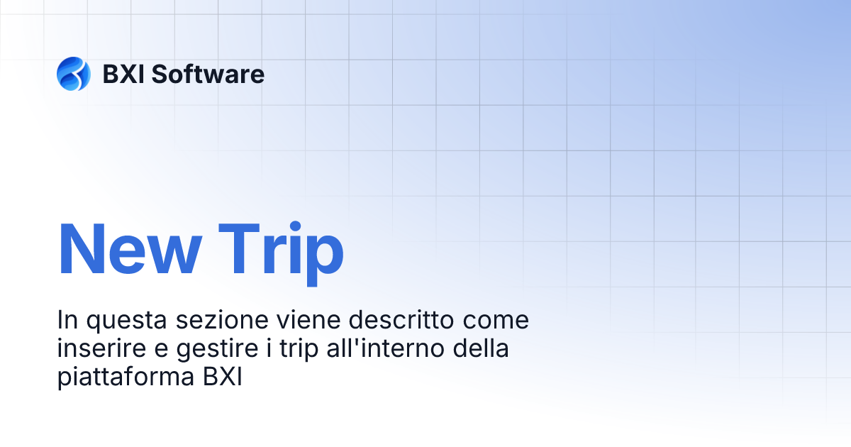 New Trip | BXI Software