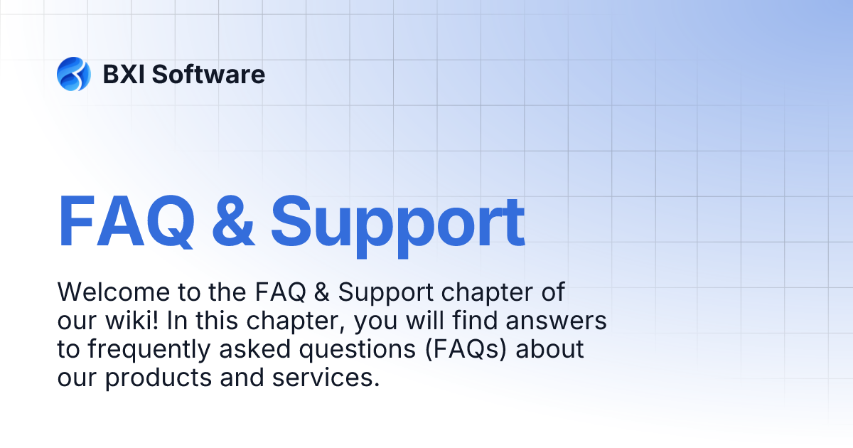 FAQ & Support | BXI Software